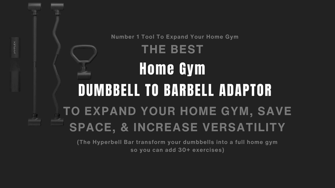 Hyperbell Bar: Turn Dumbbells into a Barbell at Home - Jayflex ...